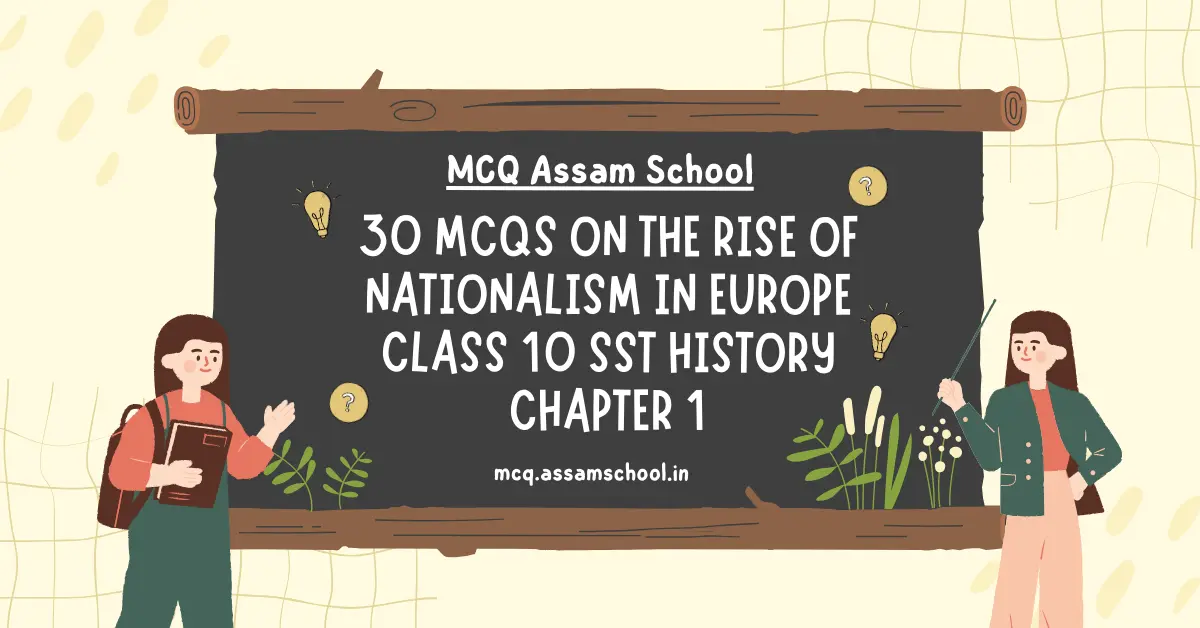MCQ on The Rise of Nationalism in Europe | Class 10 SST History